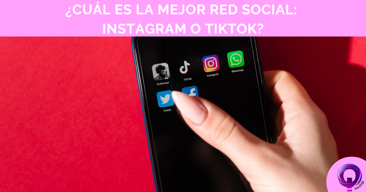 ¿Cuál es la mejor red social: Instagram o Tik Tok? - Orquesta Media